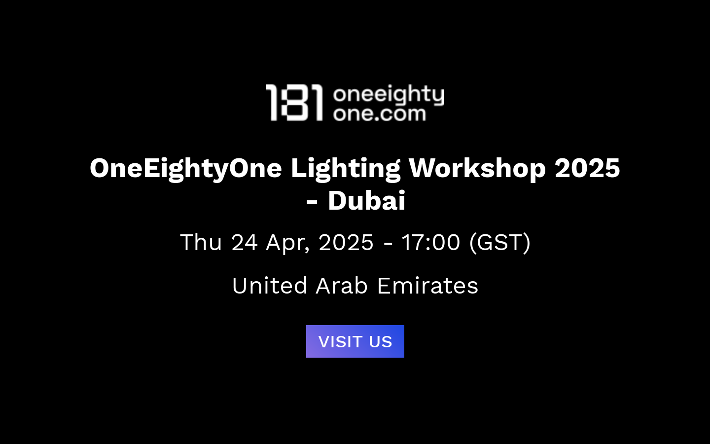 OneEightyOne Lighting Workshop 2025 - Dubai